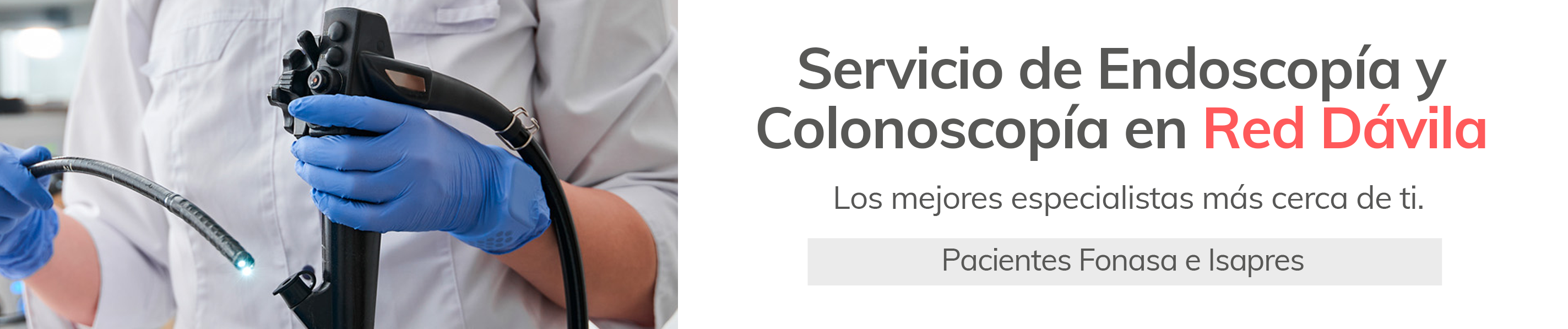 Endoscopía y Colonoscopía - Clínica Dávila